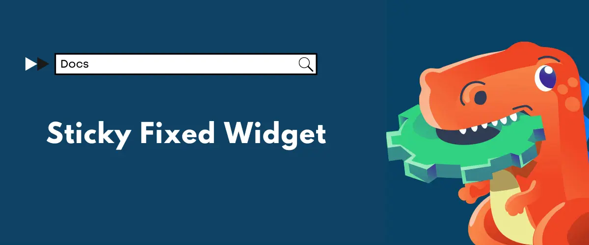 Sticky Fixed Widget - Widget Options
